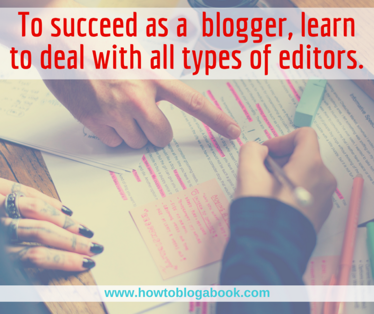 How to Deal With Challenging Editors - How to Blog a Book