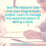 5 Research Tips to Help You Blog Your Book
